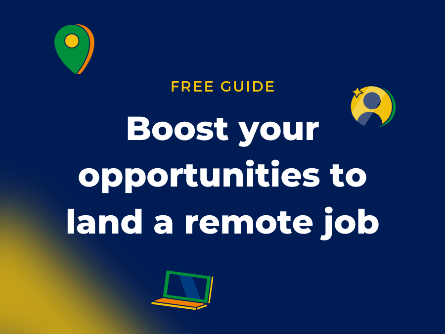 Land a Remote Job [Free Guide] | Expert's Advice